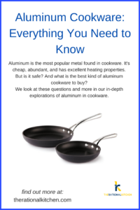 Aluminum Cookware: The Facts You Need to Know