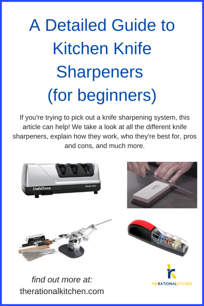A Beginner’s Guide to Kitchen Knife Sharpeners