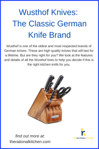 Wusthof Knives: A Detailed Review and Buying Guide