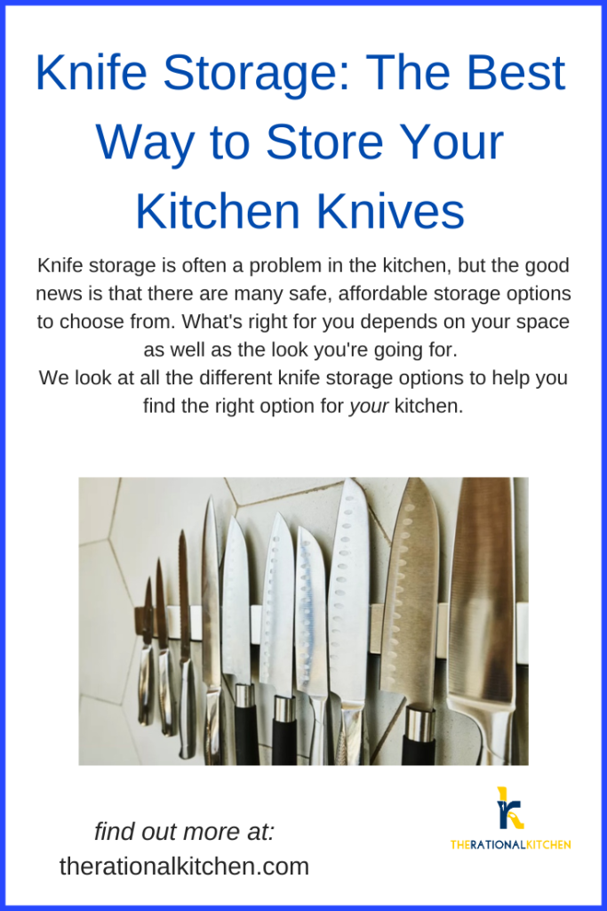 Knife Storage: The Best Ways to Store Your Kitchen Knives